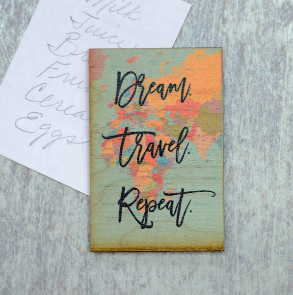 Wood Magnet- Dream Travel Repeat. - DGPilot